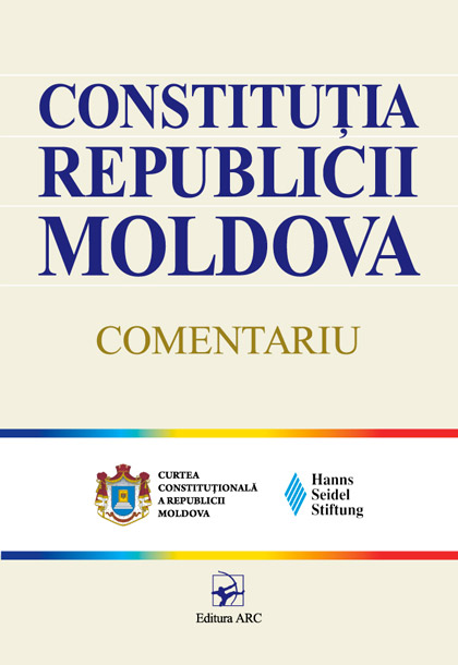 Constituţia Republicii Moldova - comentariu | Publicaţii | Curtea ...